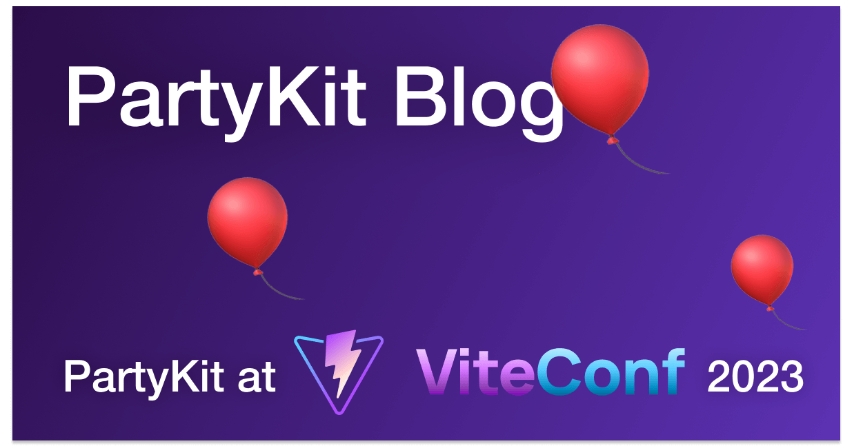 PartyKit at ViteConf 2023