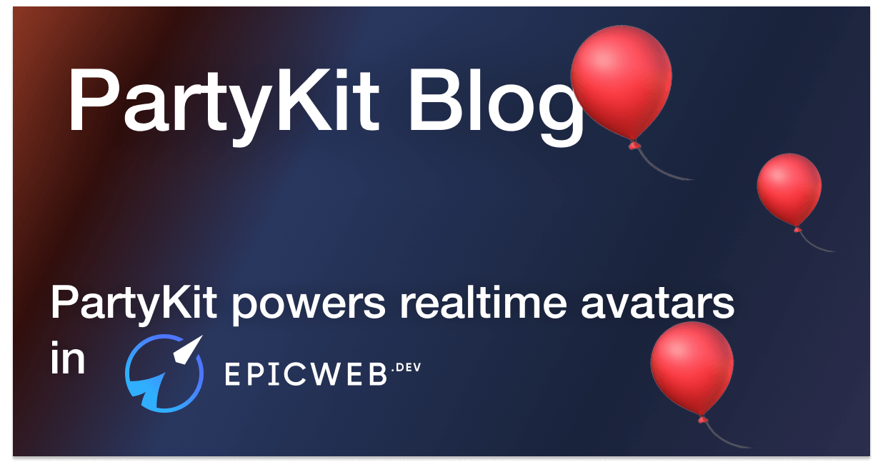 PartyKit powers realtime avatars in Epic Web